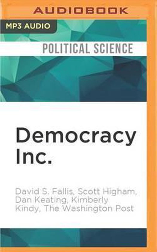 Democracy Inc., David S Fallis | 9781536643985 | Boeken | bol.com