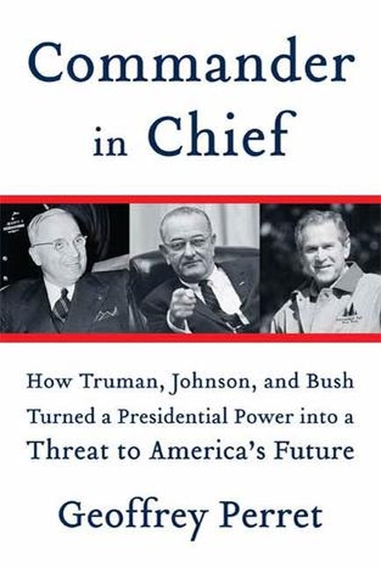 Commander in Chief (ebook), Geoffrey Perret | 9781429923088 | Boeken | bol