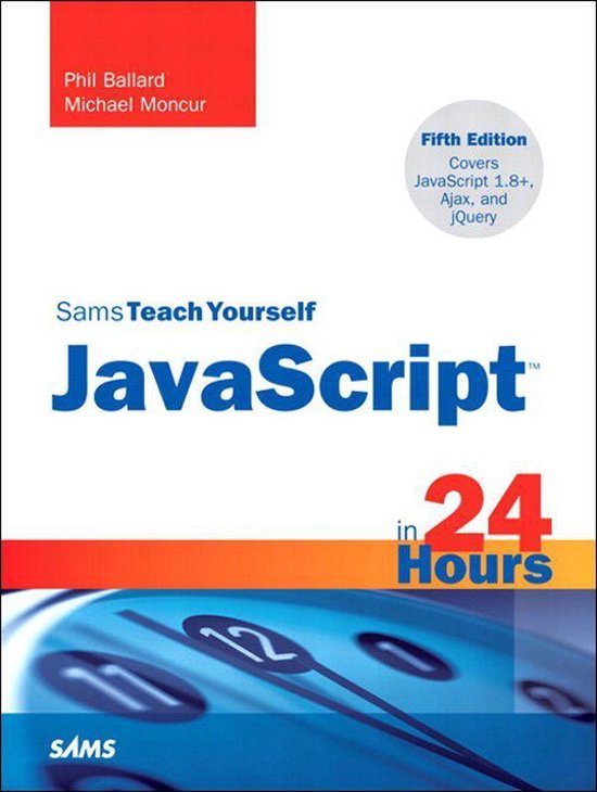 Sams Teach Yourself Javascript in 24 Hours, 5/E (ebook), Michael Moncur |... | bol