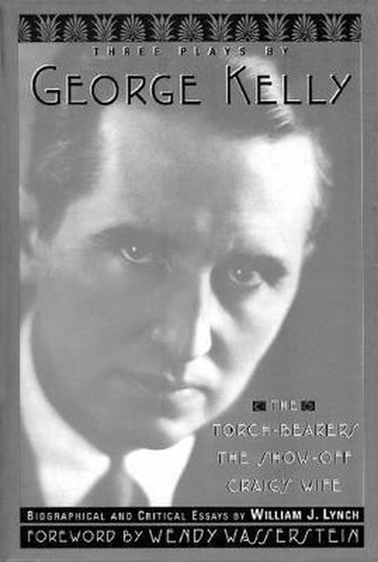 Three Plays By George Kelly | 9780879102791 | George Kelly | Boeken ...