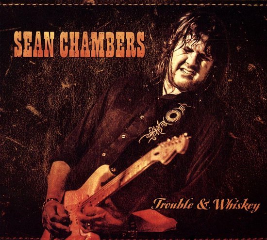 Trouble & Whiskey, Sean Chambers | CD (album) | Muziek | bol.com