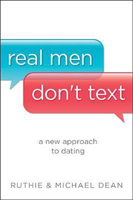 Real Men Don't Text, Ruthie Dean | 9781414386676 | Boeken | bol.com
