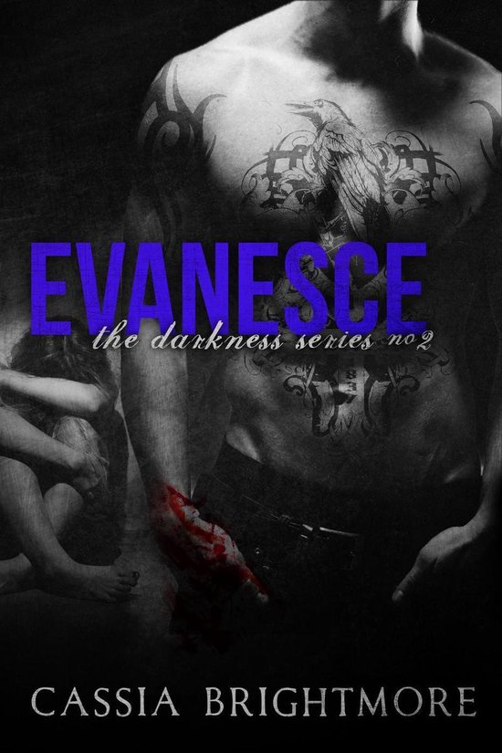 The Darkness Series 2 - Evanesce (ebook), Cassia Brightmore | 9781513021577 | Boeken | bol.com