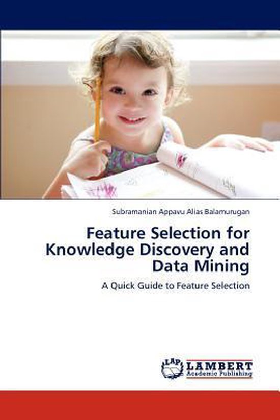 Feature Selection for Knowledge Discovery and Data Mining ...