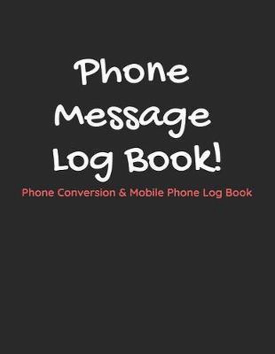 Phone Message Log Book! | 9781795040648 | Everyday Journal | Boeken ...