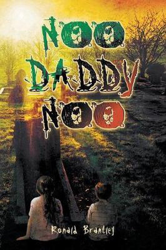 Noo Daddy Noo, Ronald Brantley | 9781643980393 | Boeken | bol.com