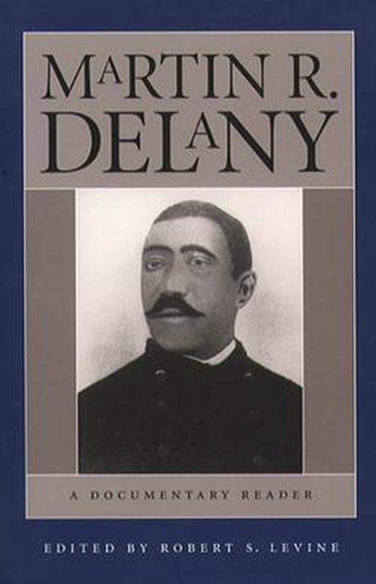 Martin R. Delany (ebook), Martin Robison Delany | 9780807862568 ...