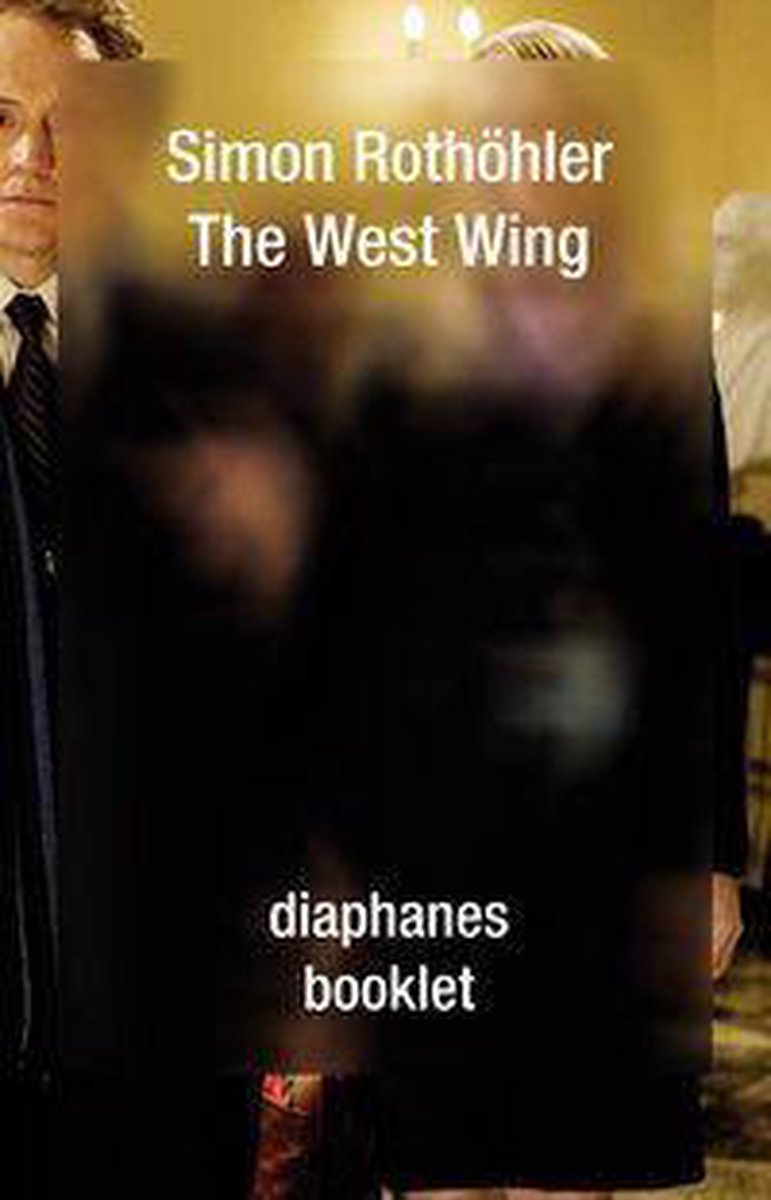 booklet - The West Wing (ebook), Simon Rothöhler | 9783037343661 ...