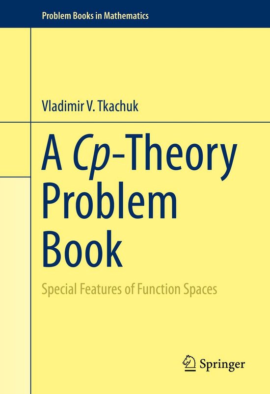 Problem Books in Mathematics - A Cp-Theory Problem Book (ebook ...