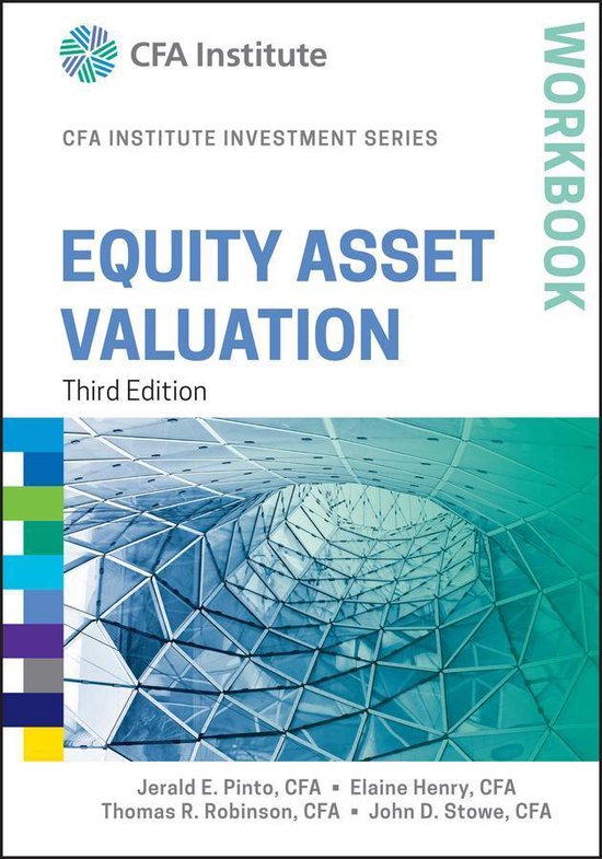 Equity Asset Valuation Workbook (ebook), Jerald Pinto | 9781119105176 ...