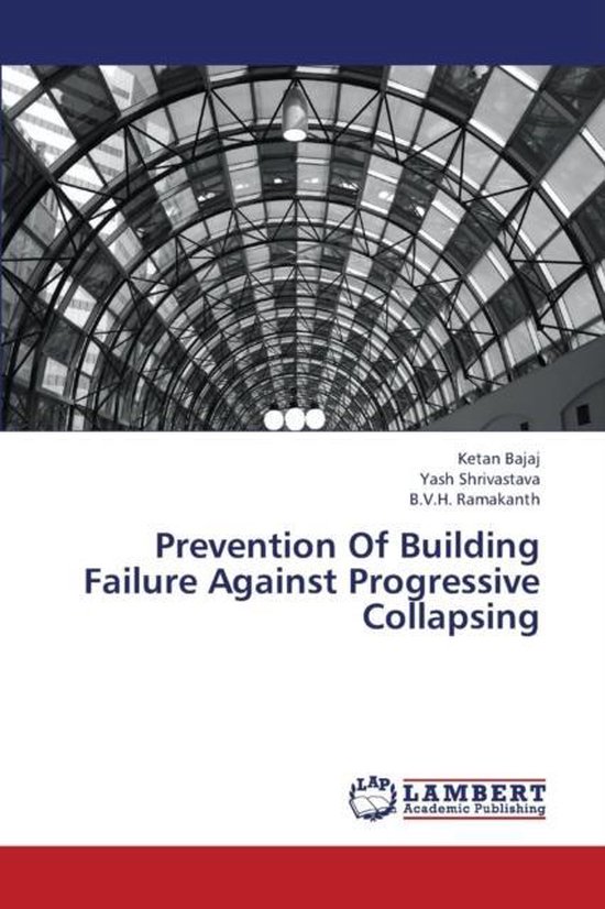 Prevention of Building Failure Against Progressive Collapsing ...