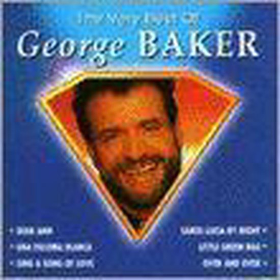 Very Best Of, George Baker | CD (album) | Muziek | bol