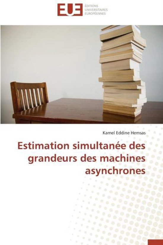 Estimation Simultan e Des Grandeurs Des Machines Asynchrones, Hemsas-K ...