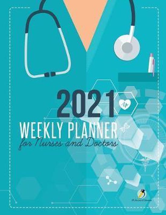 2021 Weekly Planner for Nurses and Doctors, Journals And Notebooks ...