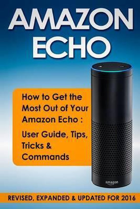 Amazon Echo | 9781523361830 | Quick Start Guides | Boeken | bol.com