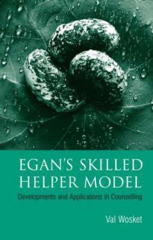 Egan's Skilled Helper Model | 9781583912041 | Val Wosket | Boeken | bol.com