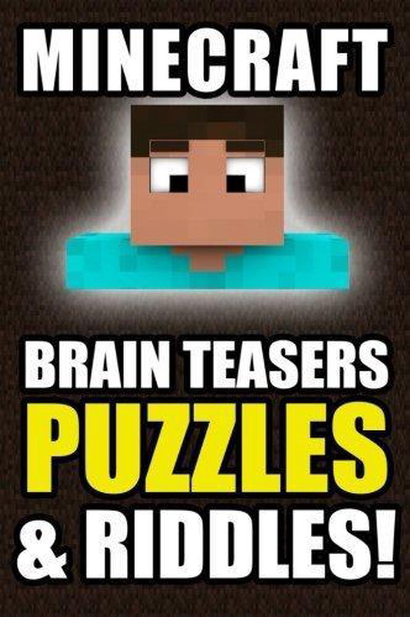 Minecraft Brain Teasers, Puzzles & Riddles!, Minecraft Handbooks ...