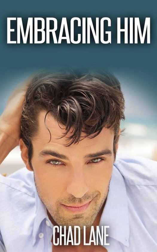 Men of Law 3 - Embracing Him (ebook), Chad Lane | 9781507014806 ...