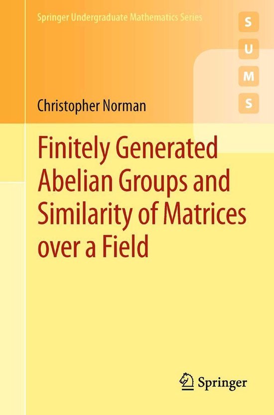 Springer Undergraduate Mathematics Series - Finitely Generated Abelian ...
