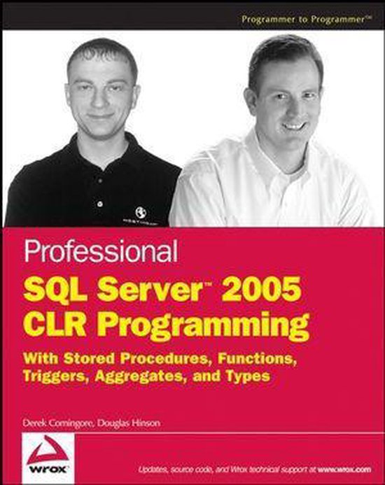 Professional Sql Server 2005 Clr Programming, Derek Comingore | 9780470054031 | Boeken | bol.com