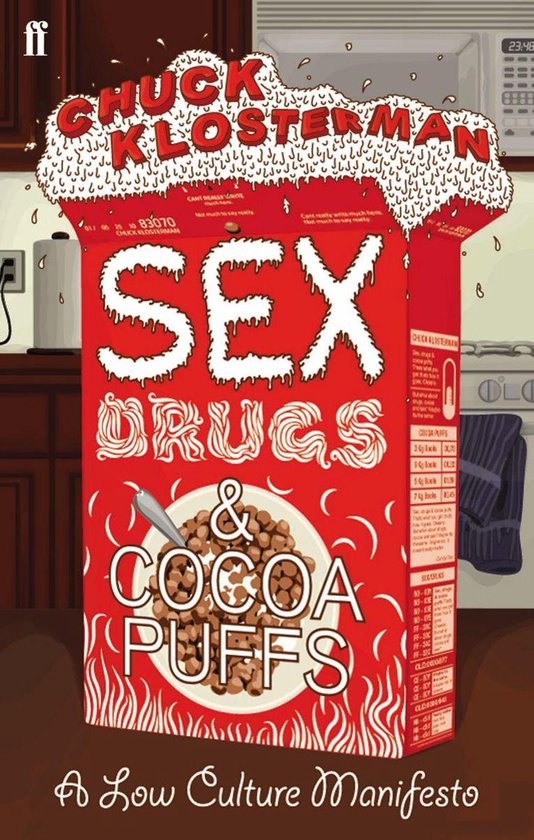 Sex, Drugs, and Cocoa Puffs (ebook), Chuck Klosterman | 9780571314140 | Boeken | bol.com