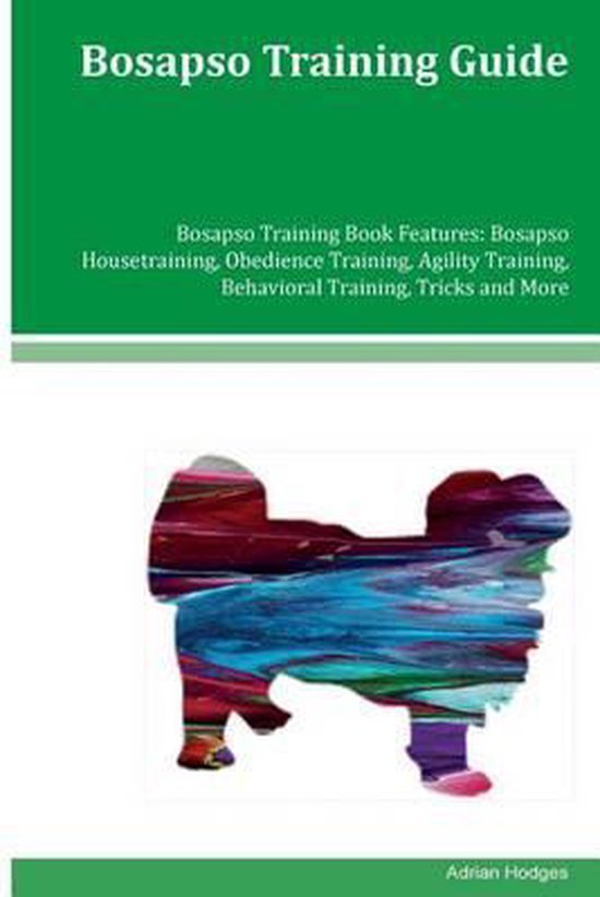 Bosapso Training Guide Bosapso Training Book Features, Adrian Hodges ...