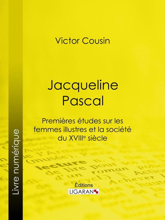 Jacqueline Pascal (ebook), Victor Cousin | 9782335096910 | Boeken | bol.com