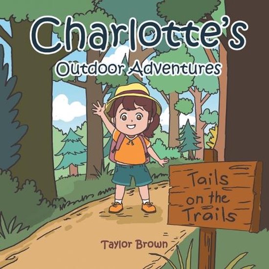 Charlotte's Outdoor Adventures, Taylor Brown | 9798823035125 | Boeken | bol