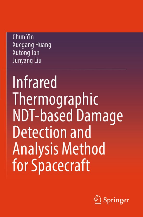 Infrared Thermographic NDT-based Damage Detection and Analysis Method for Spacecraft |... | bol