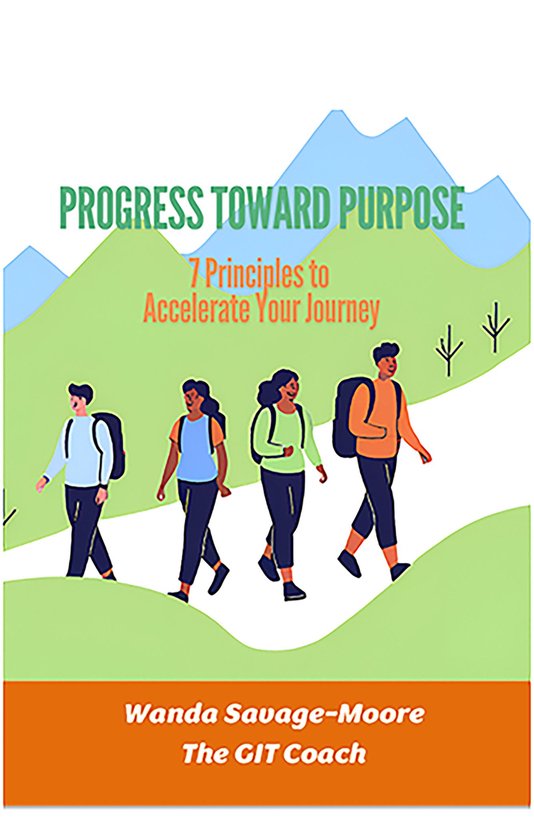 Progress Toward Purpose (ebook), Wanda Savage-Moore | 9798350987188 ...