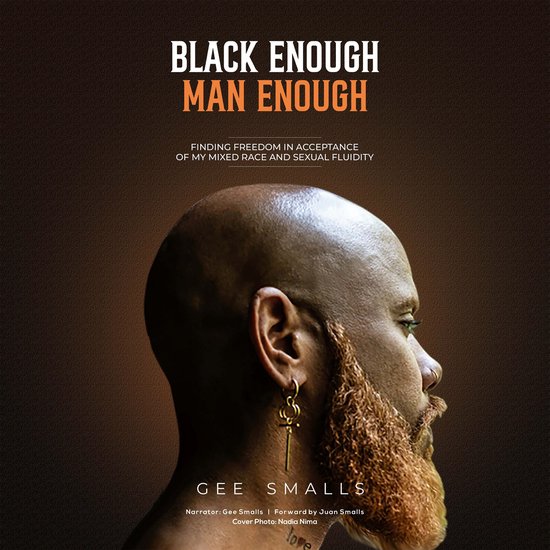 Black Enough Man Enough, Gee Smalls | 9798318391415 | Boeken | bol