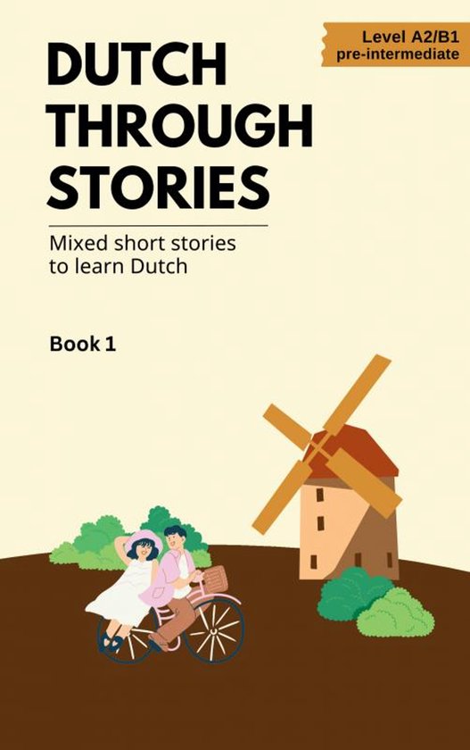 Dutch Through Stories, Midas Veraart | 9789465125169 | Boeken | bol
