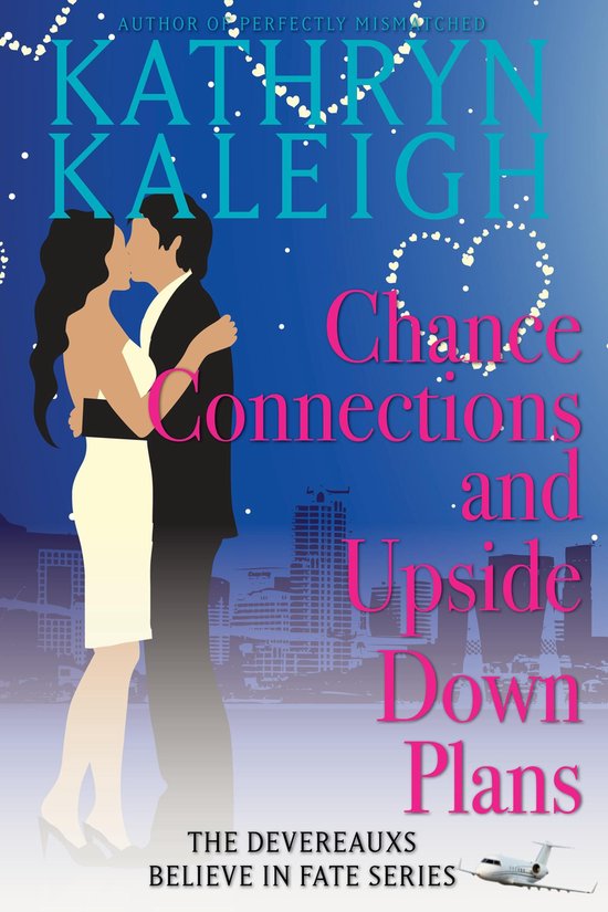 Chance Connections and Upside Down Plans (ebook), Kathryn Kaleigh ...
