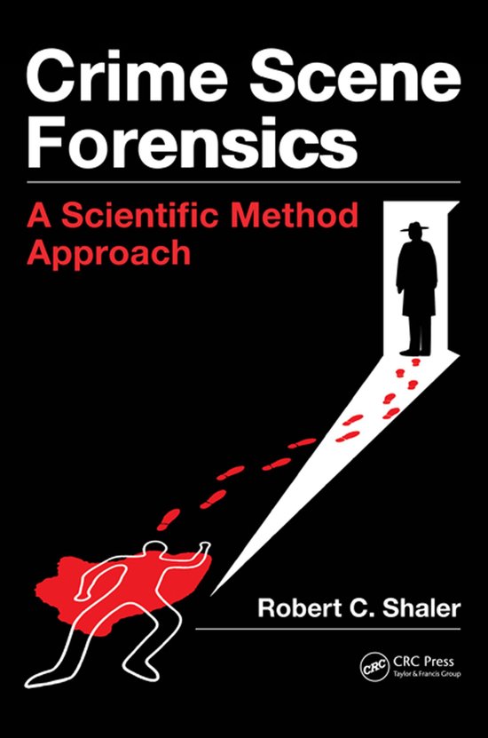 Crime Scene Forensics (ebook), Robert C Shaler | 9781040082423 | Boeken | bol