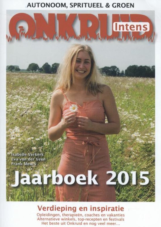 Onkruid-Intens jaarboek 2015 | 9789079176212 | Boeken | bol.com