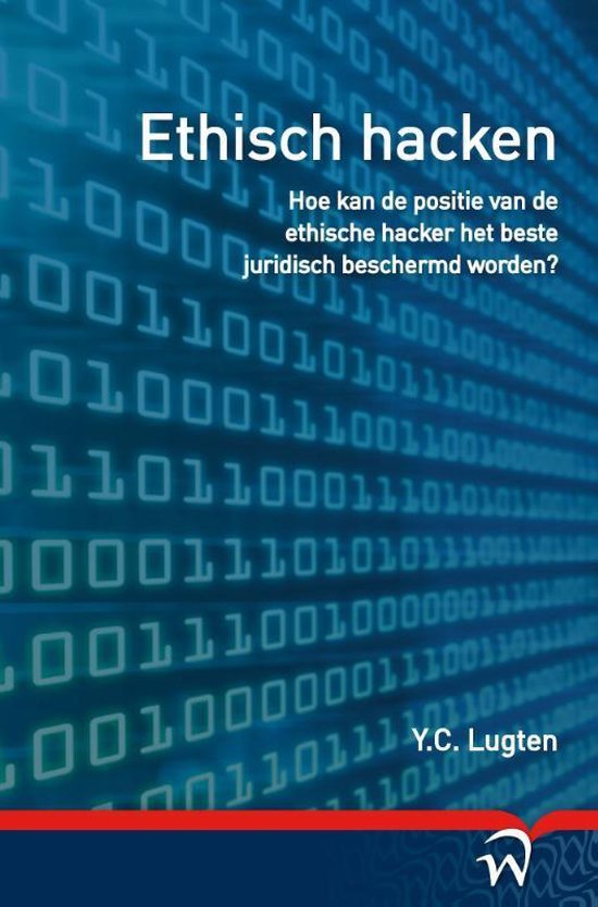 Ethisch hacken | 9789462401709 | Y.C. Lugten | Boeken | bol