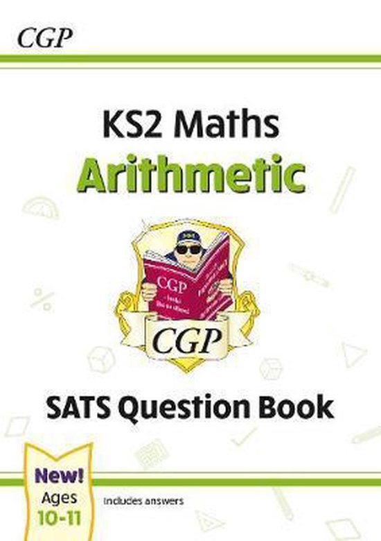 New KS2 Maths SATS Question Book: Arithmetic - Ages 10-11 (for the 2021 ...