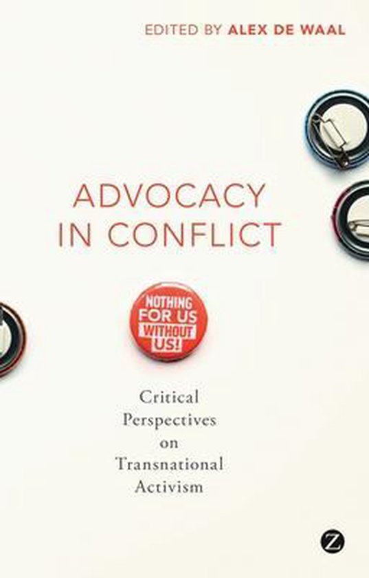Advocacy in Conflict | 9781783602735 | Alex De Waal | Boeken | bol.com