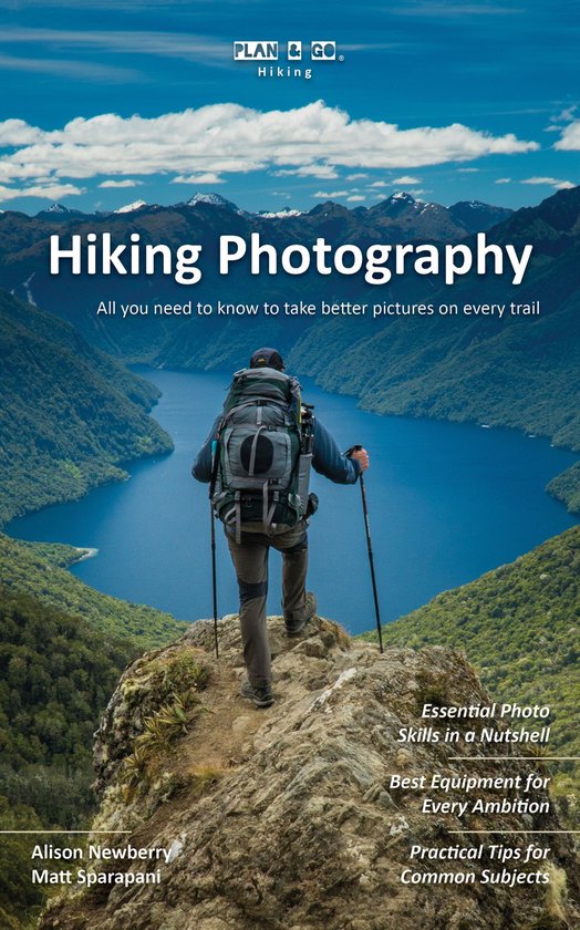 Plan & Go Hiking - Plan & Go Hiking Photography: All You Need to Know ...