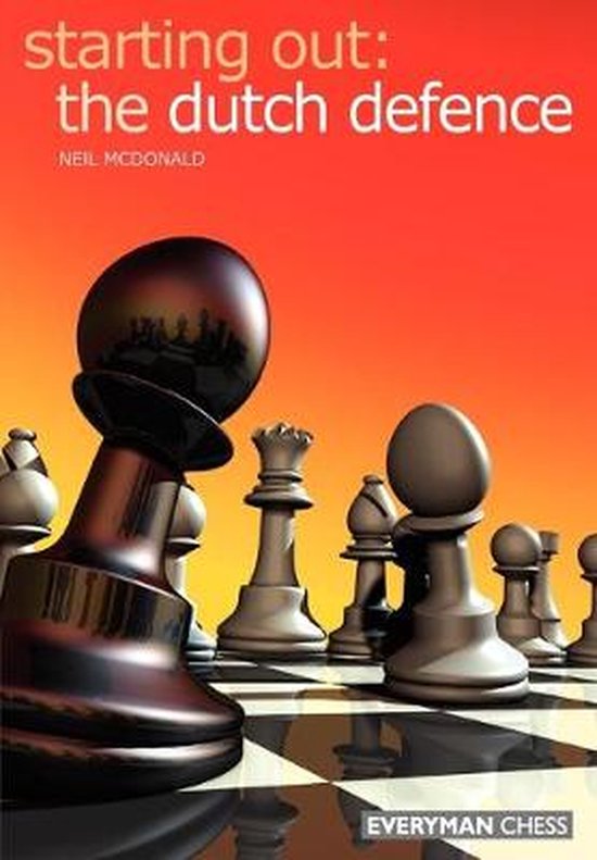 The Dutch Defence, Neil Mcdonald | 9781857443776 | Boeken | bol