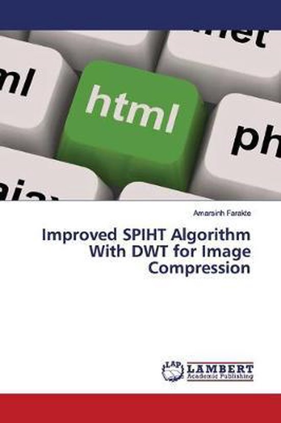 Improved Spiht Algorithm With Dwt For Image Compression 9786139448425 5946