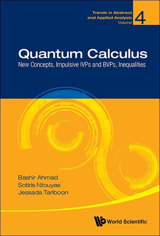 Trends In Abstract And Applied Analysis 4 - Quantum Calculus: New Concepts, Impulsive... | bol.com