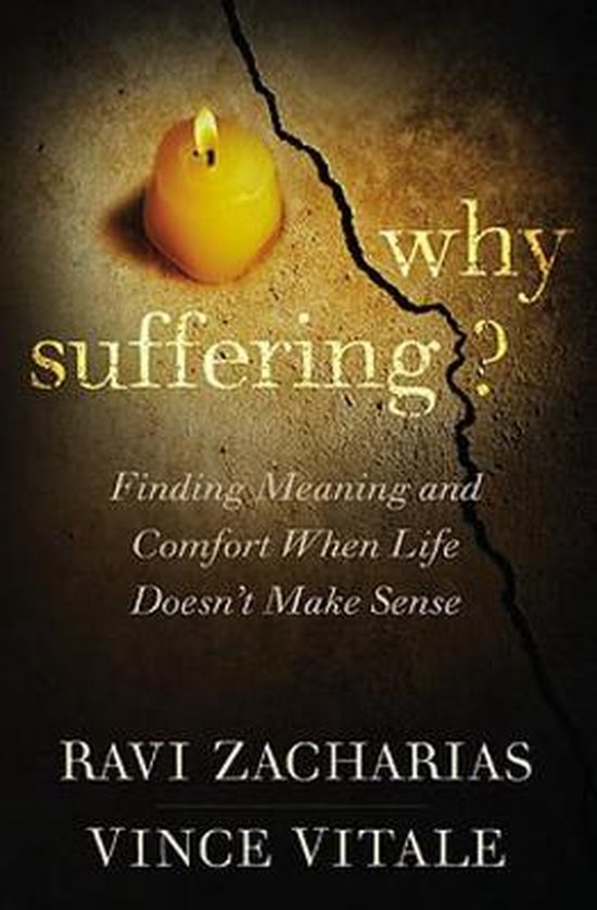 Why Suffering?, Ravi Zacharias | 9781455549696 | Boeken | bol