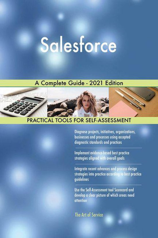 Salesforce A Complete Guide - 2021 Edition (ebook), Gerardus Blokdyk ...