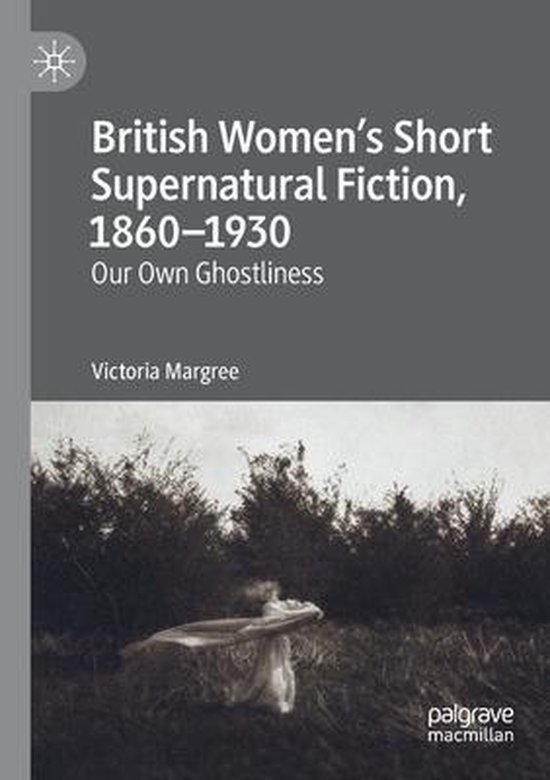 British Women s Short Supernatural Fiction 1860 1930 | 9783030271442 ...