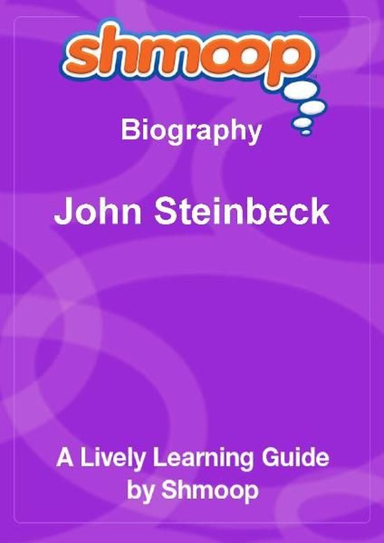 Shmoop Biography Guide: John Steinbeck (ebook), Shmoop | 9781610620239 ...