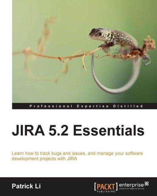 JIRA 5.2 Essentials (ebook), Patrick Li | 9781782179665 | Boeken | bol.com
