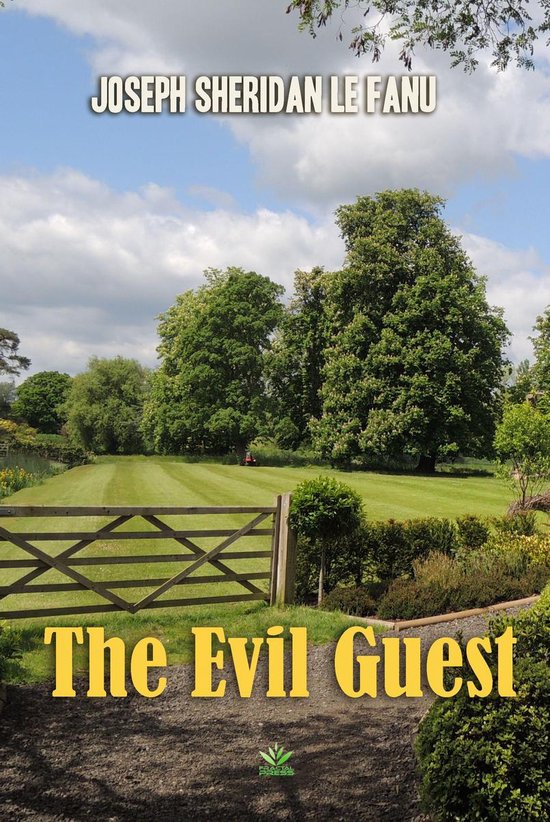 Gothic Library - The Evil Guest (ebook), J. Sheridan Le Fanu | 9781911429401 | Boeken | bol.com