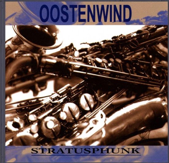 Stratusphunk, Oostenwind | CD (album) | Muziek | bol