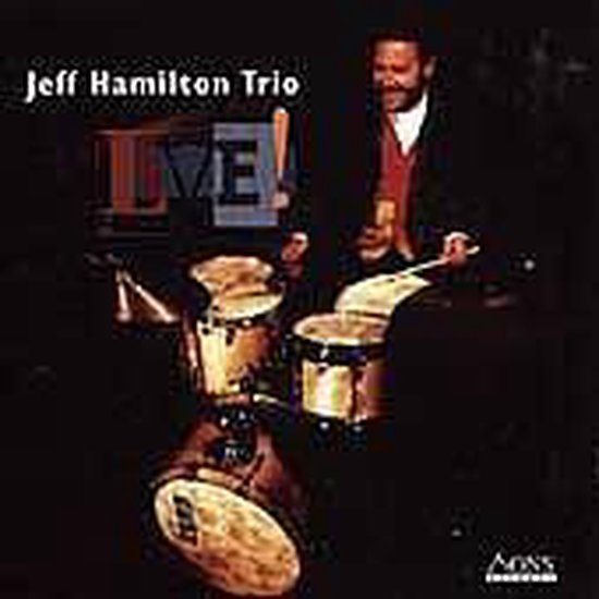 Live!, Jeff Hamilton Trio | CD (album) | Muziek | bol.com